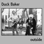 Duck Baker: Outside - kulturní magazín Uni